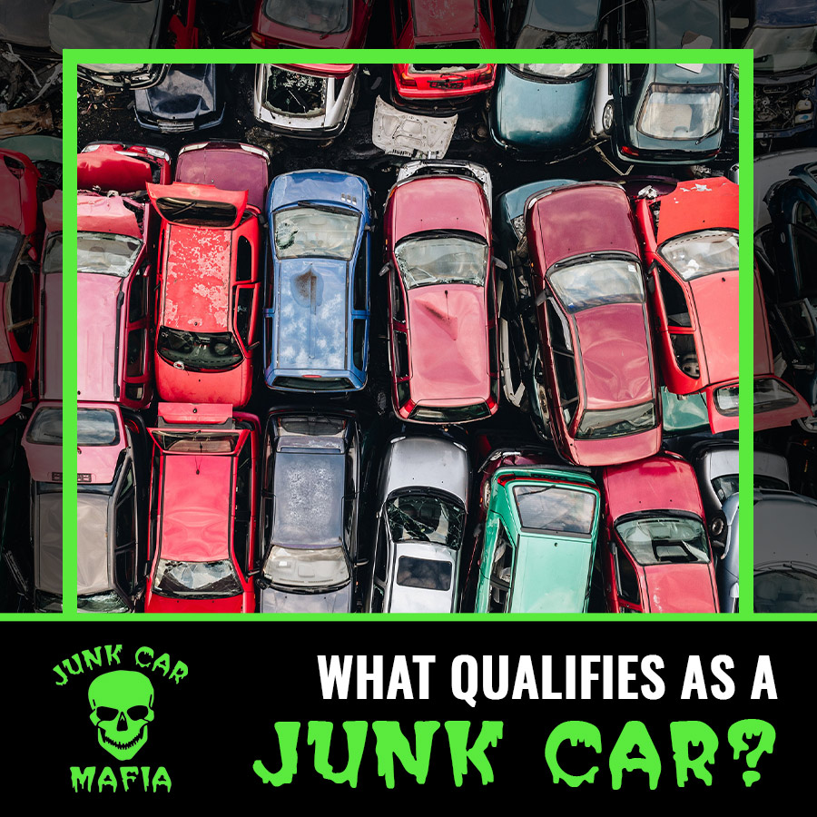 Junk Car Hauling: What Qualifies as a Junk Car? | Junk Car Mafia